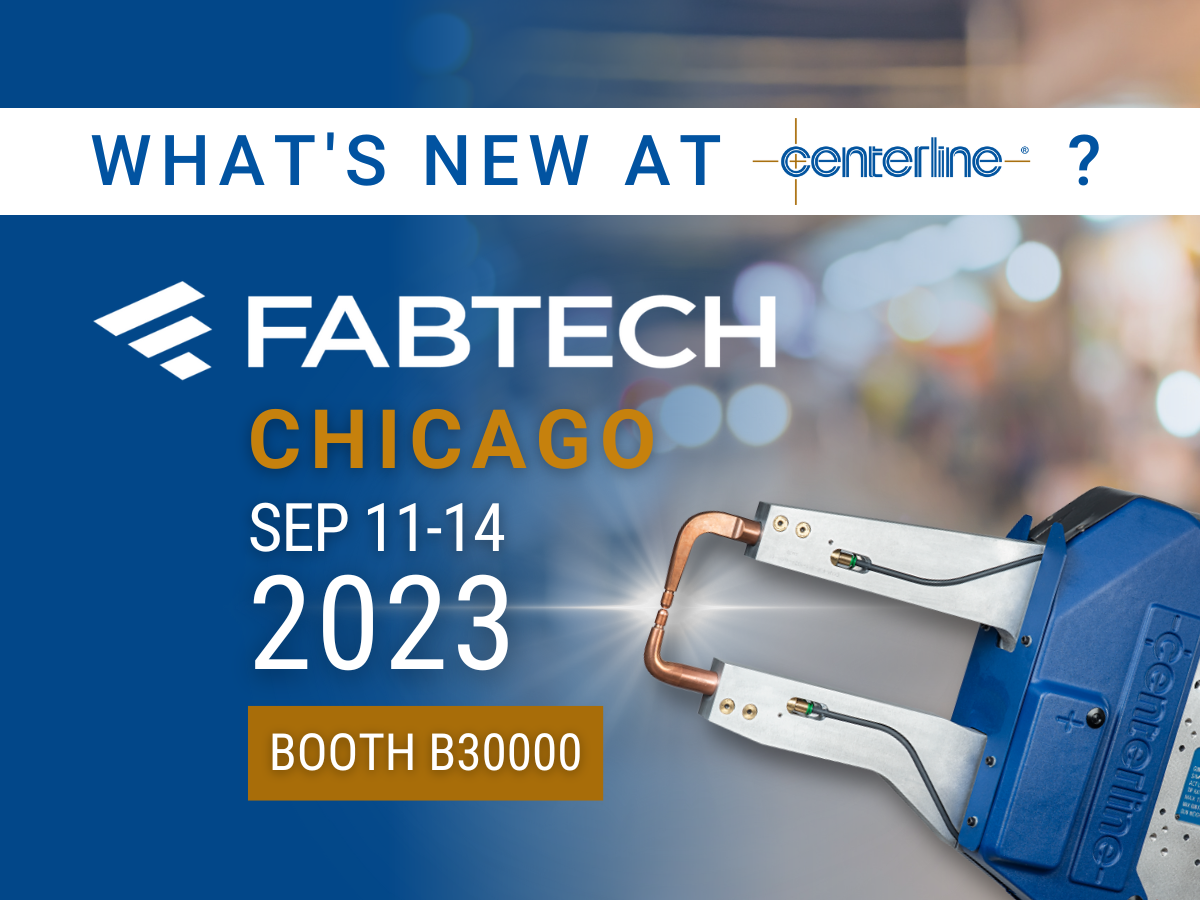 CenterLine at FABTECH 2023 - Chicago - CenterLine (Windsor) Limited